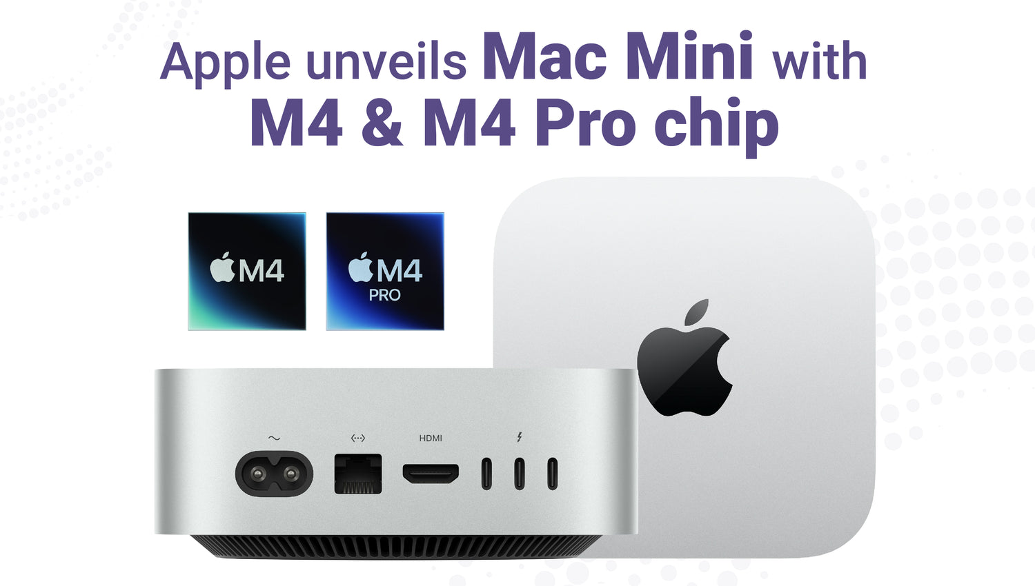 Apple Unveils Redesigned Mac Mini with M4 and M4 Pro Chips, Thunderbolt 5, and More Powerful ...